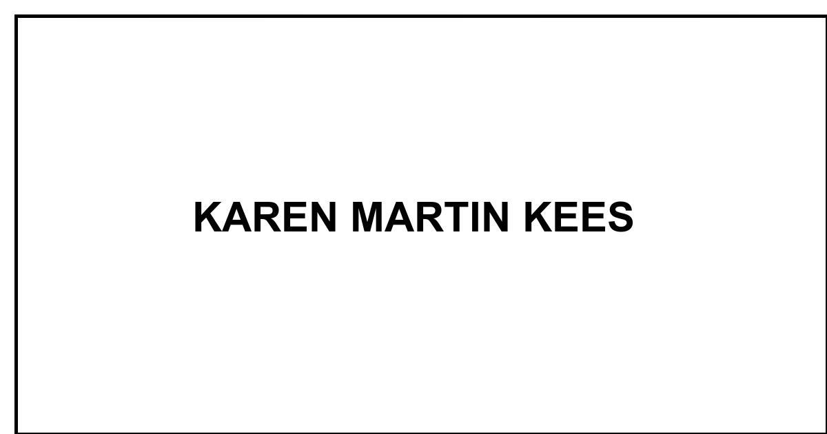 Obituary Karen Martin Kees