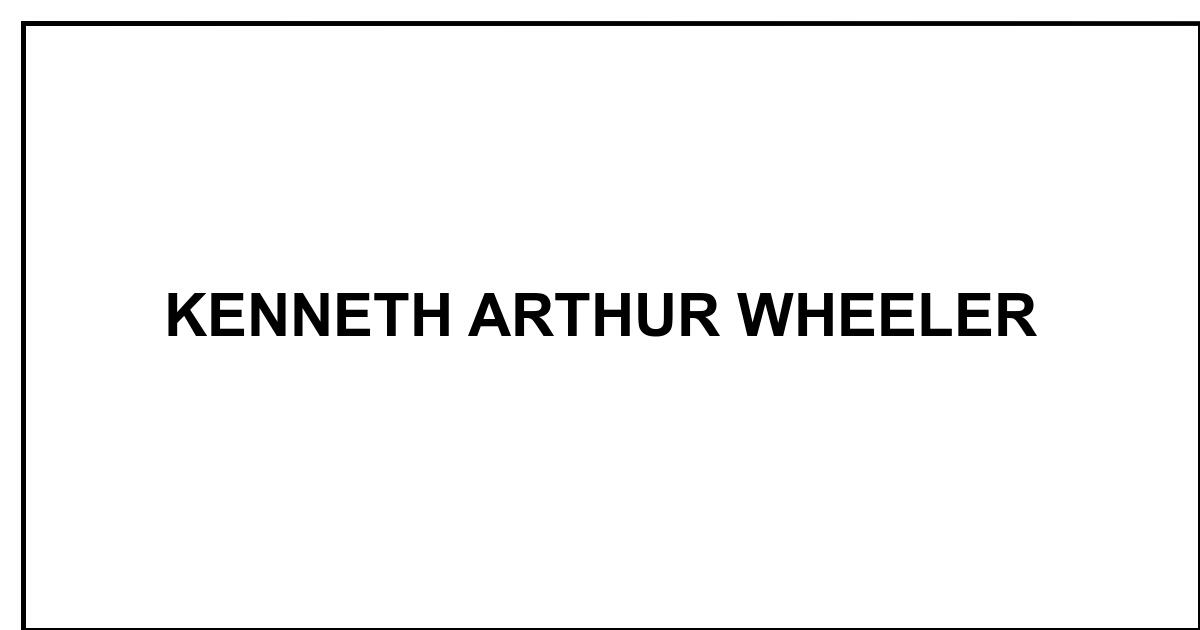 Obituary: KENNETH ARTHUR WHEELER