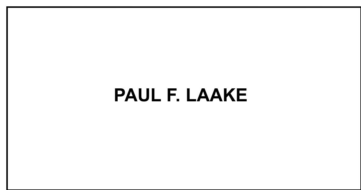 Obituary: PAUL F. LAAKE
