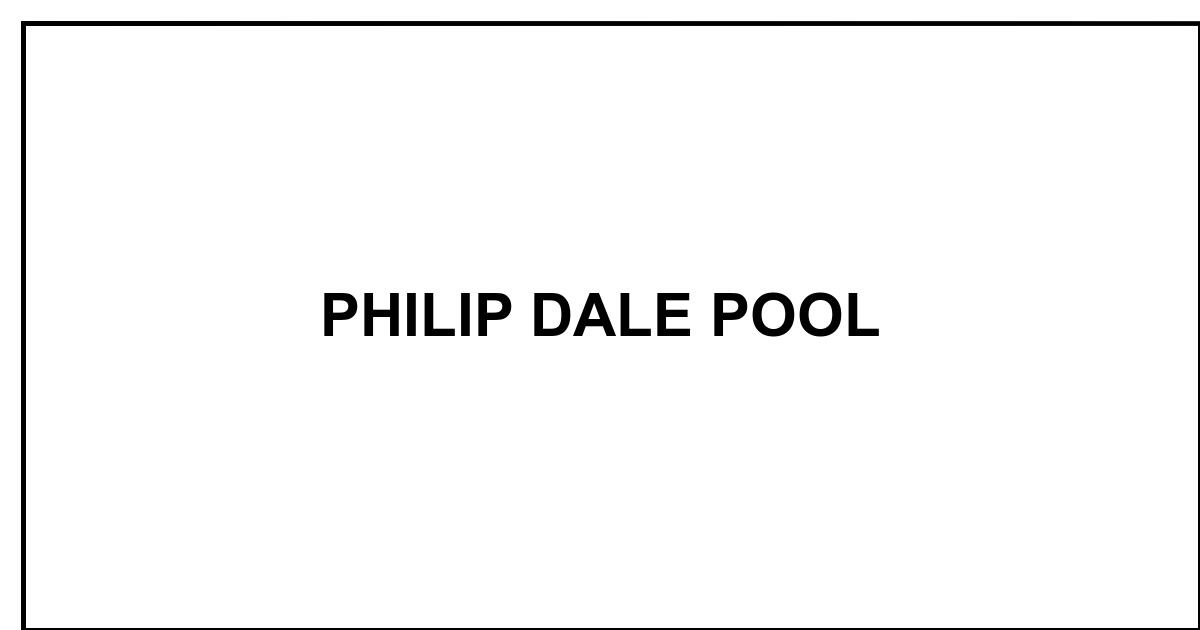 Obituary: PHILIP DALE POOL