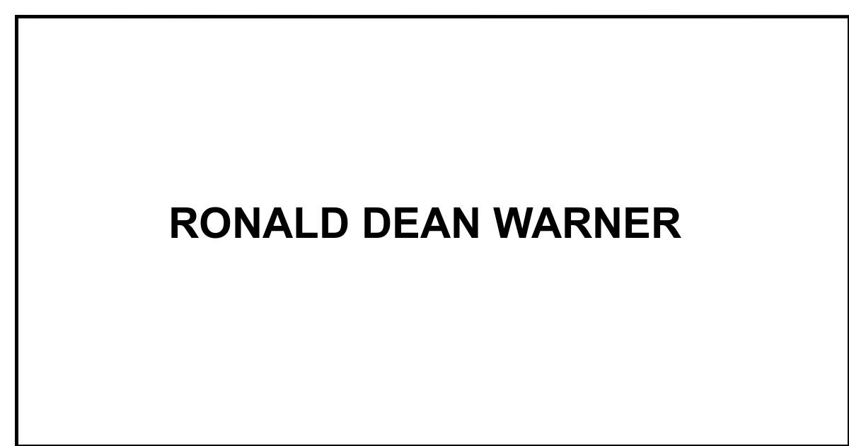 Obituary: RONALD DEAN WARNER